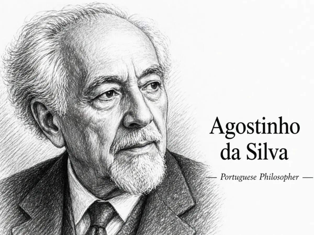 Quote of the day by Portuguese philosopher Agostinho da Silva: 'Don't ...