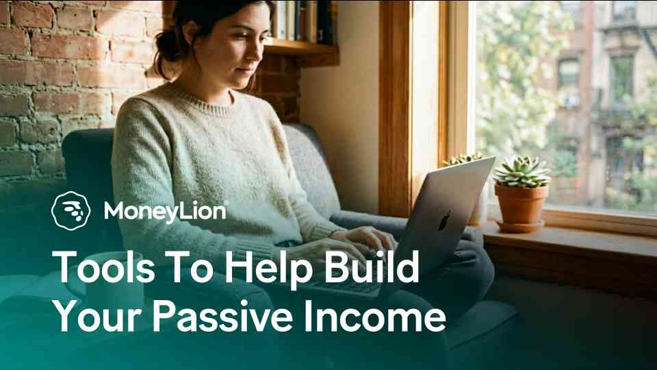 Tools to help build your passive income