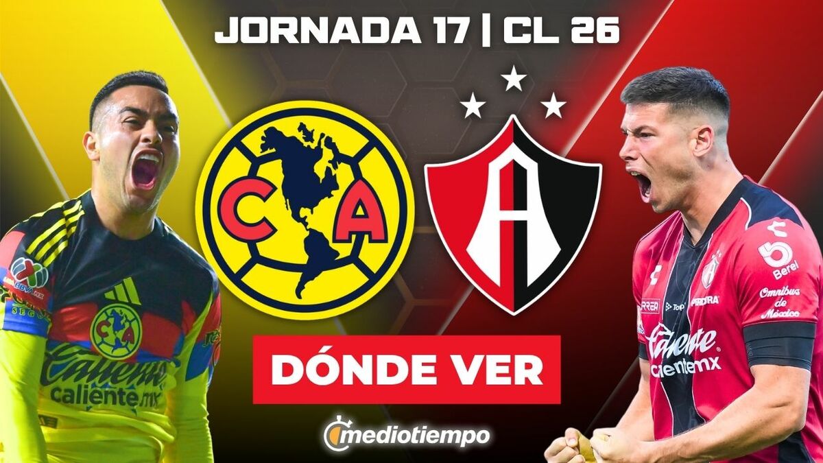 América vs. Atlas: ¿A qué hora y dónde ver en vivo partido jornada 17 ...