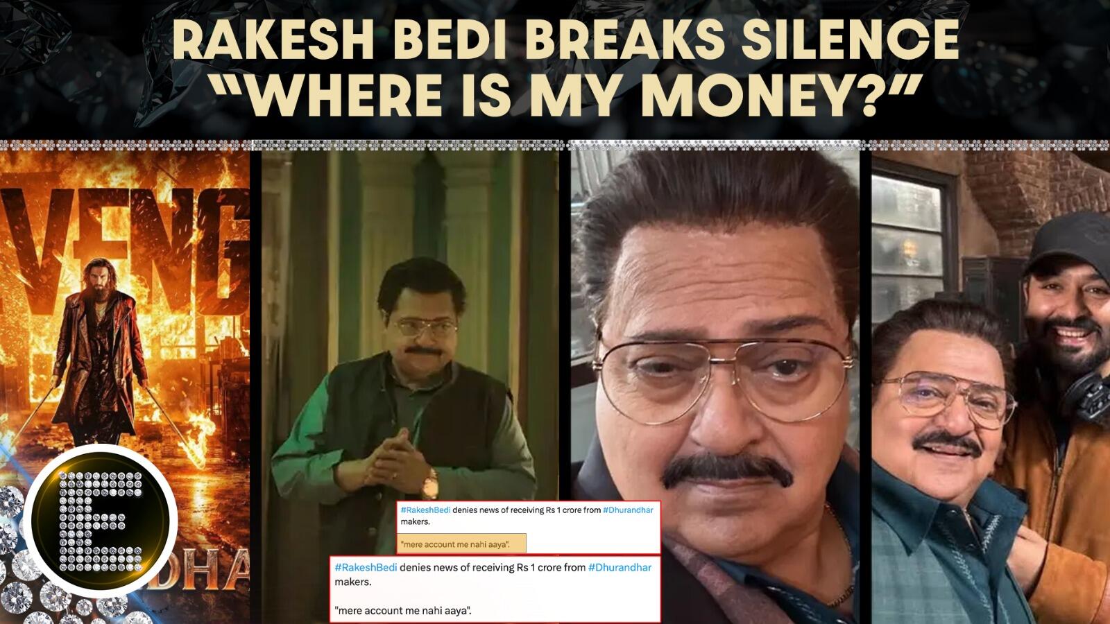 Rakesh Bedi trolls viral Dhurandhar 2 bonus buzz, says he hasn’t ...