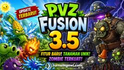 Update PVZ Fusion 3.5: Daftar fitur baru, tanaman unik, dan zombie terkuat
