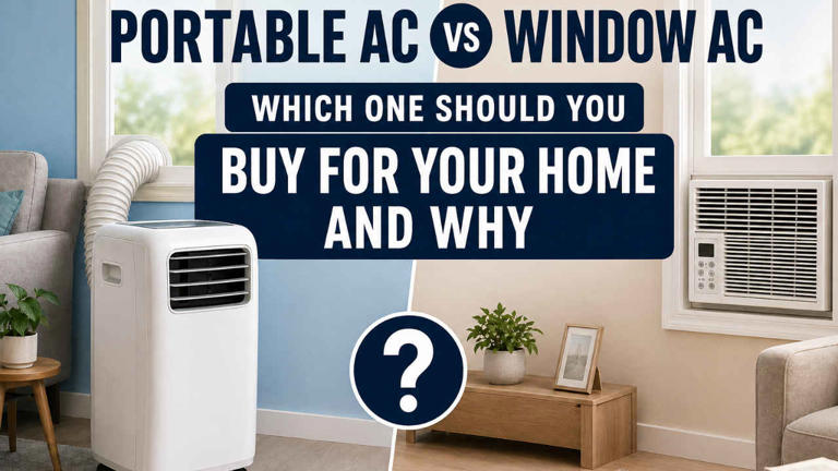 Portable AC vs window AC: Which one offers better cooling at lesser ...