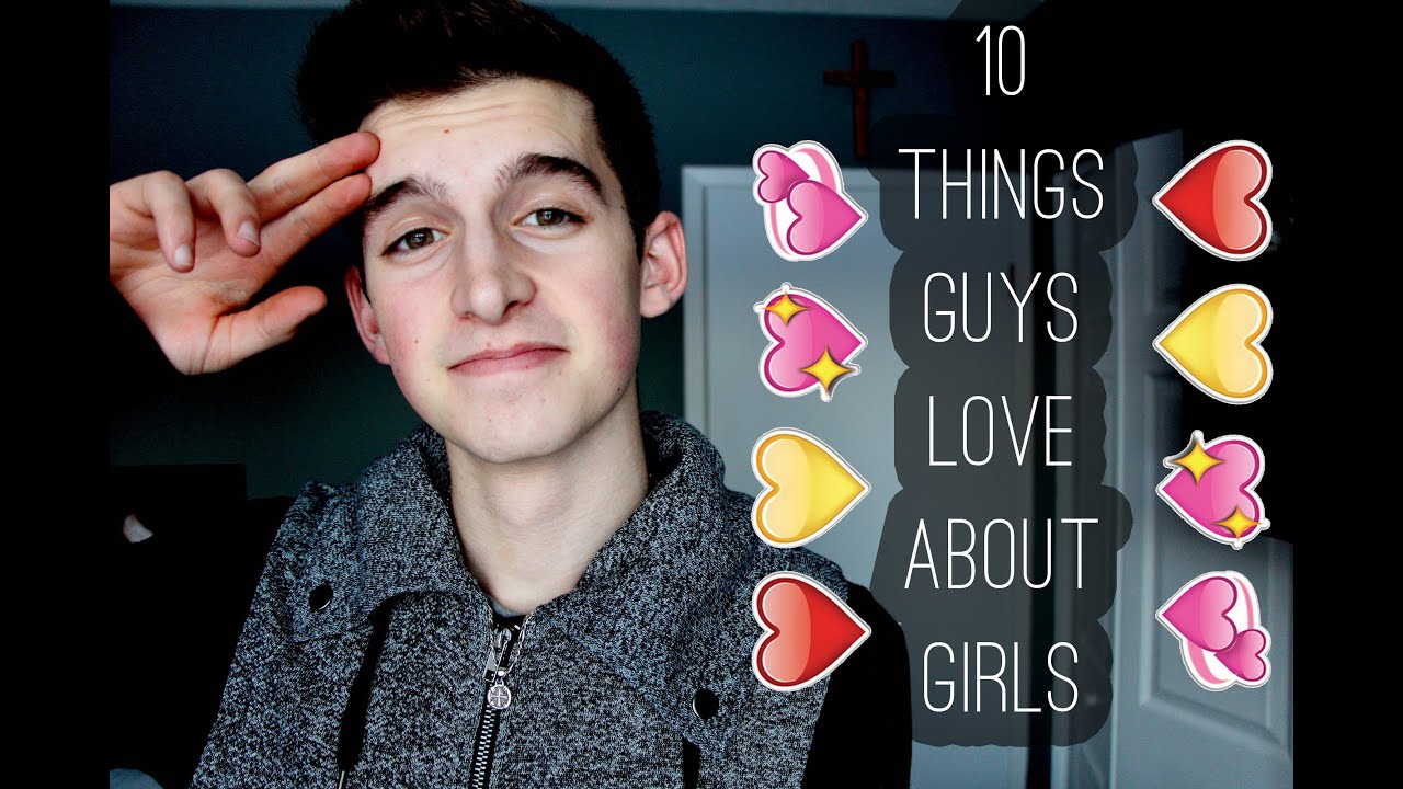 Explore ten specific things that guys love about girls