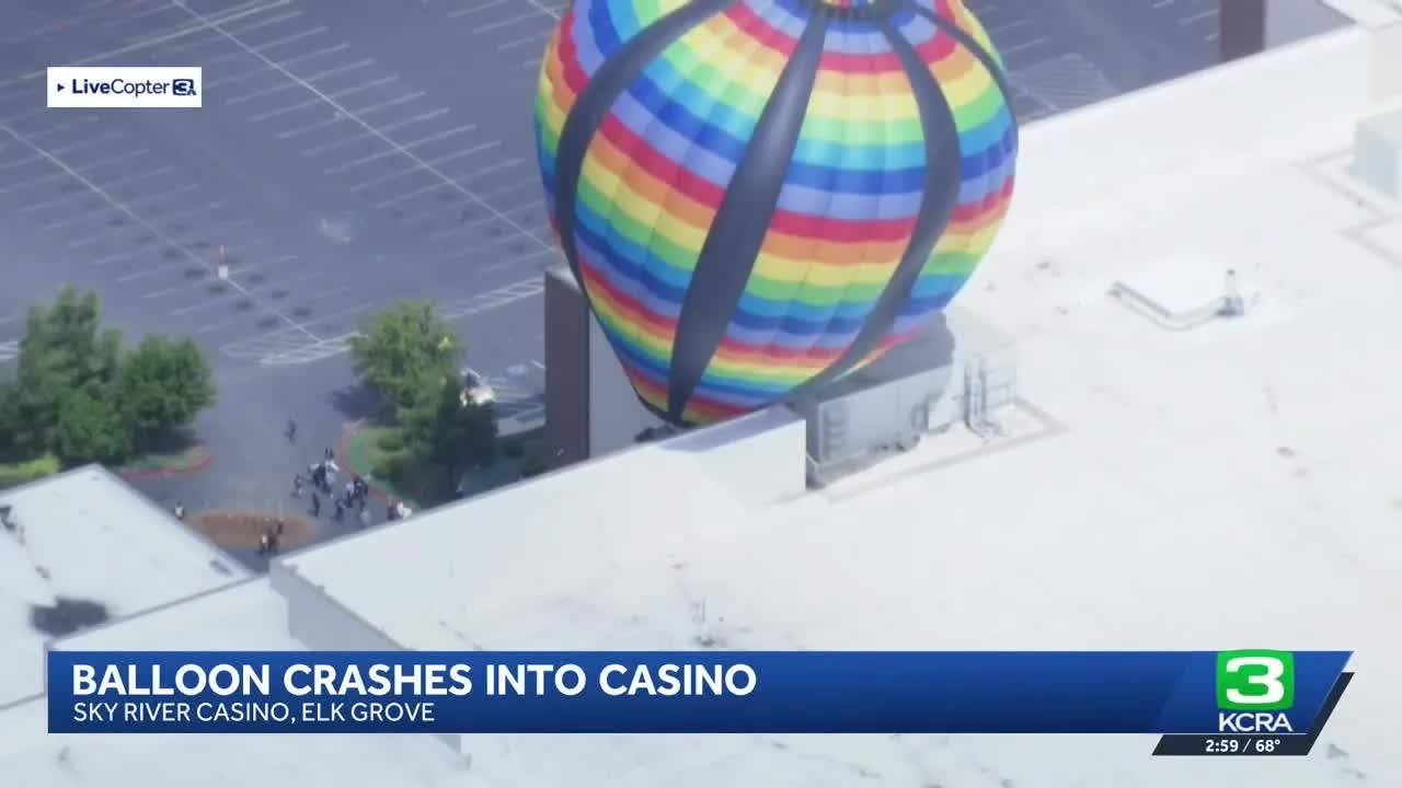 What we know about the hot air balloon crash into a Sacramento-area casino