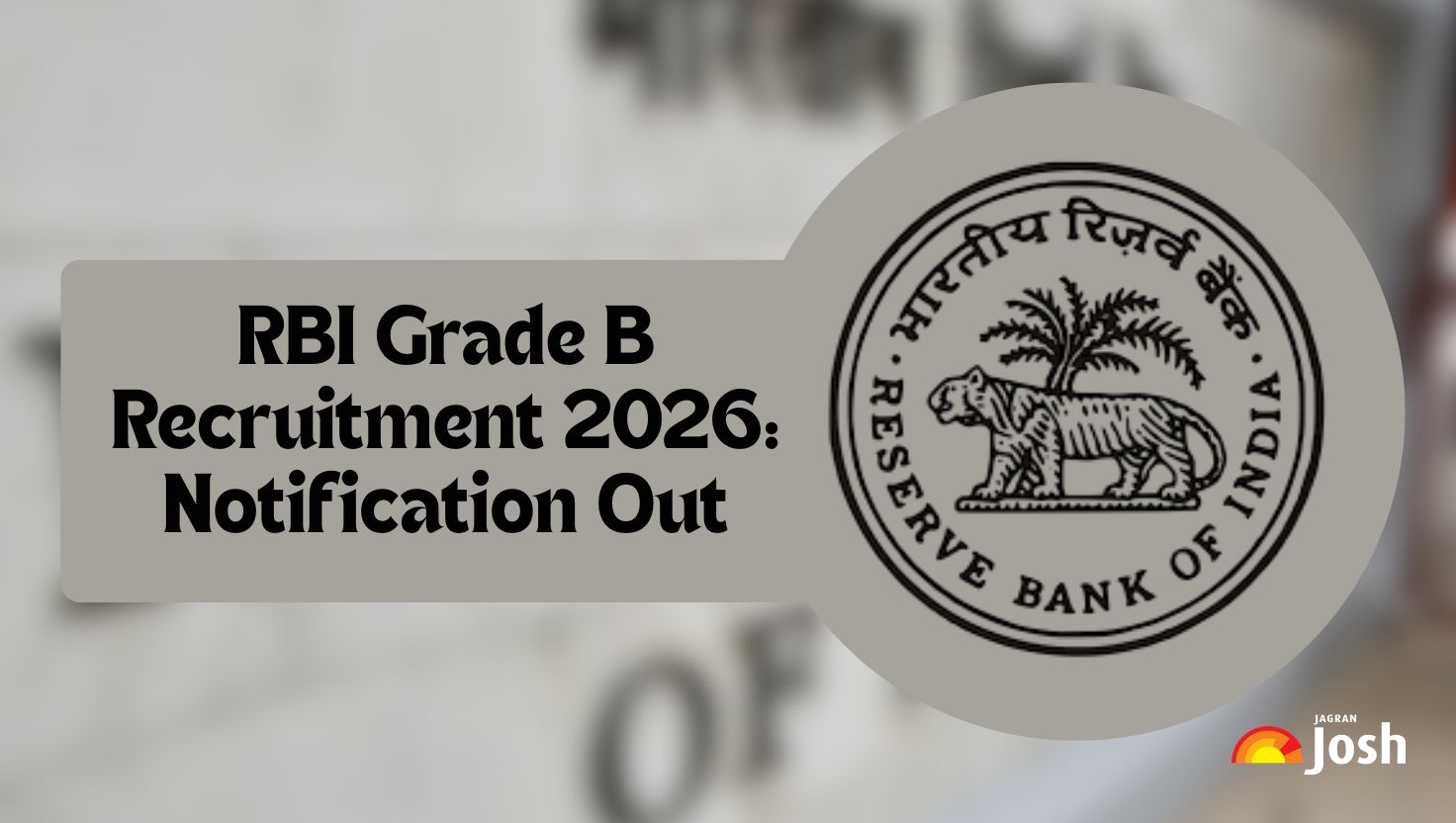 RBI Grade B Notification 2026: Recruitment Out for 60 Posts, Apply ...