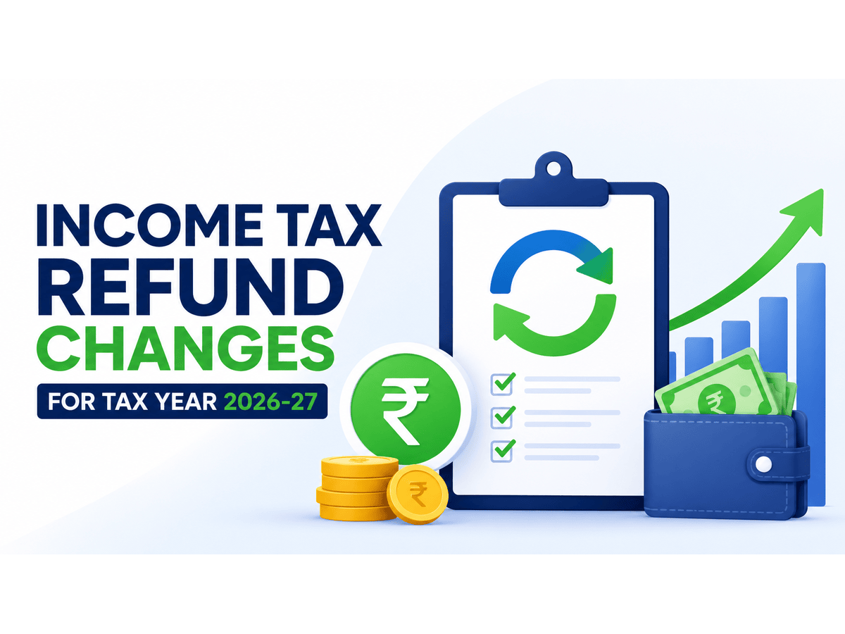 Income tax refund rules change from April 2026: Check these 2 important ...