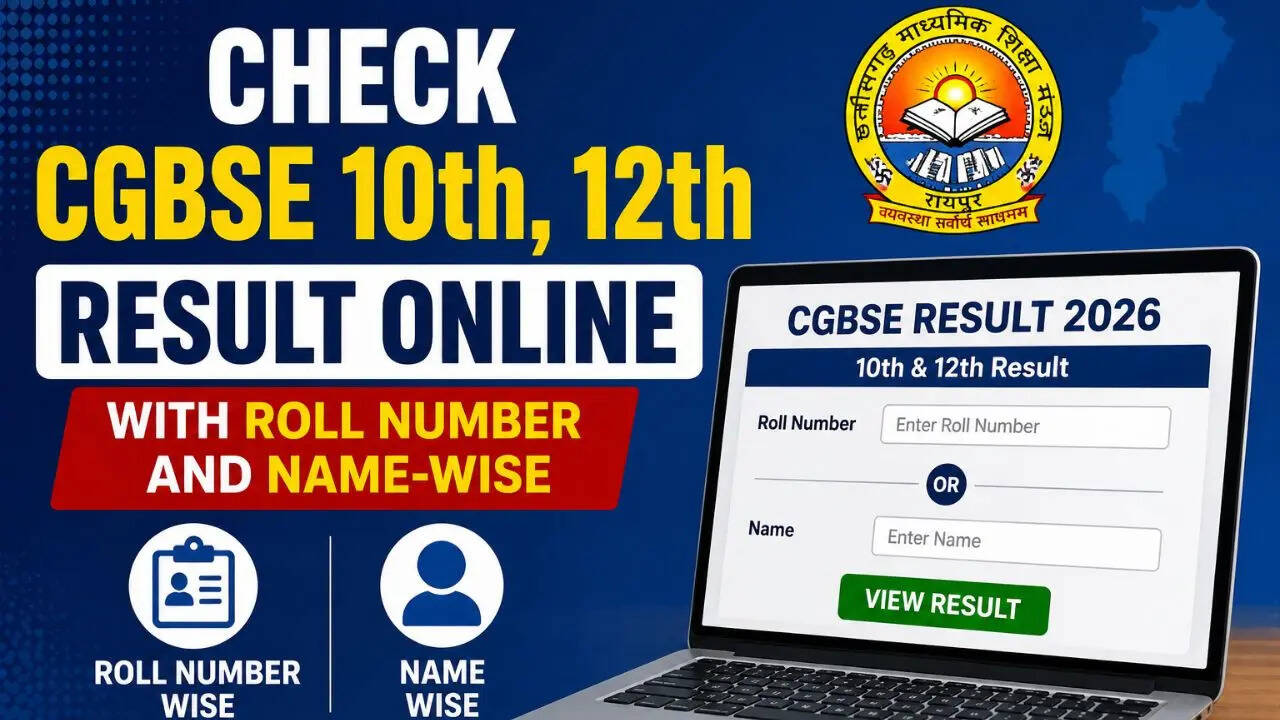 Cg.results.nic.in Chhattisgarh result 2026 today: Check CGBSE 10th ...