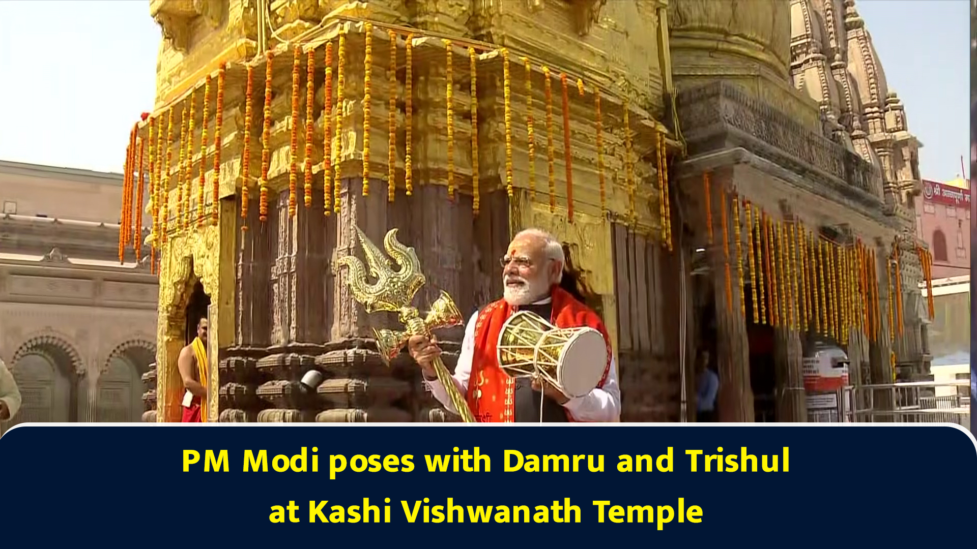 PM Modi poses with damru and trishul at Kashi Vishwanath Temple