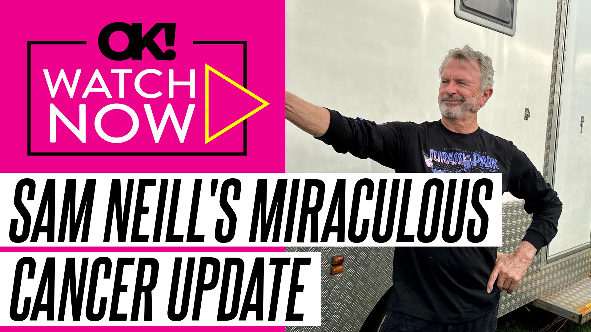 Sam Neill gives miraculous cancer update after failed chemo treatments ...