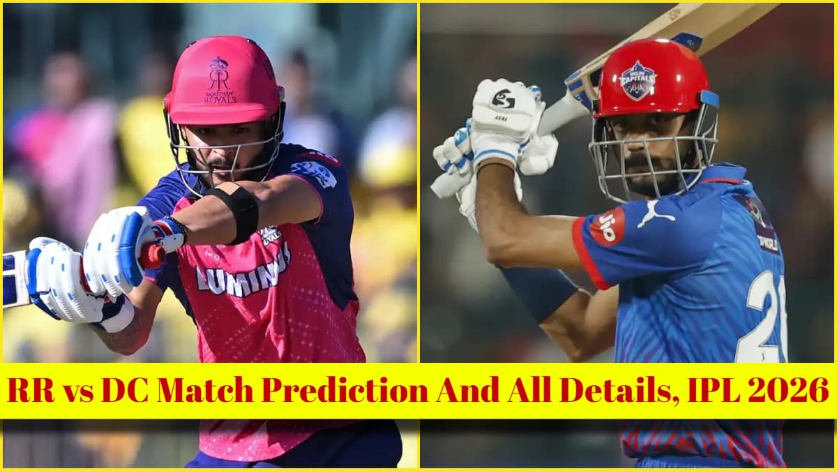 RR vs DC match prediction, IPL 2026: राजस्थान रॉयल्स बनाम दिल्ली ...