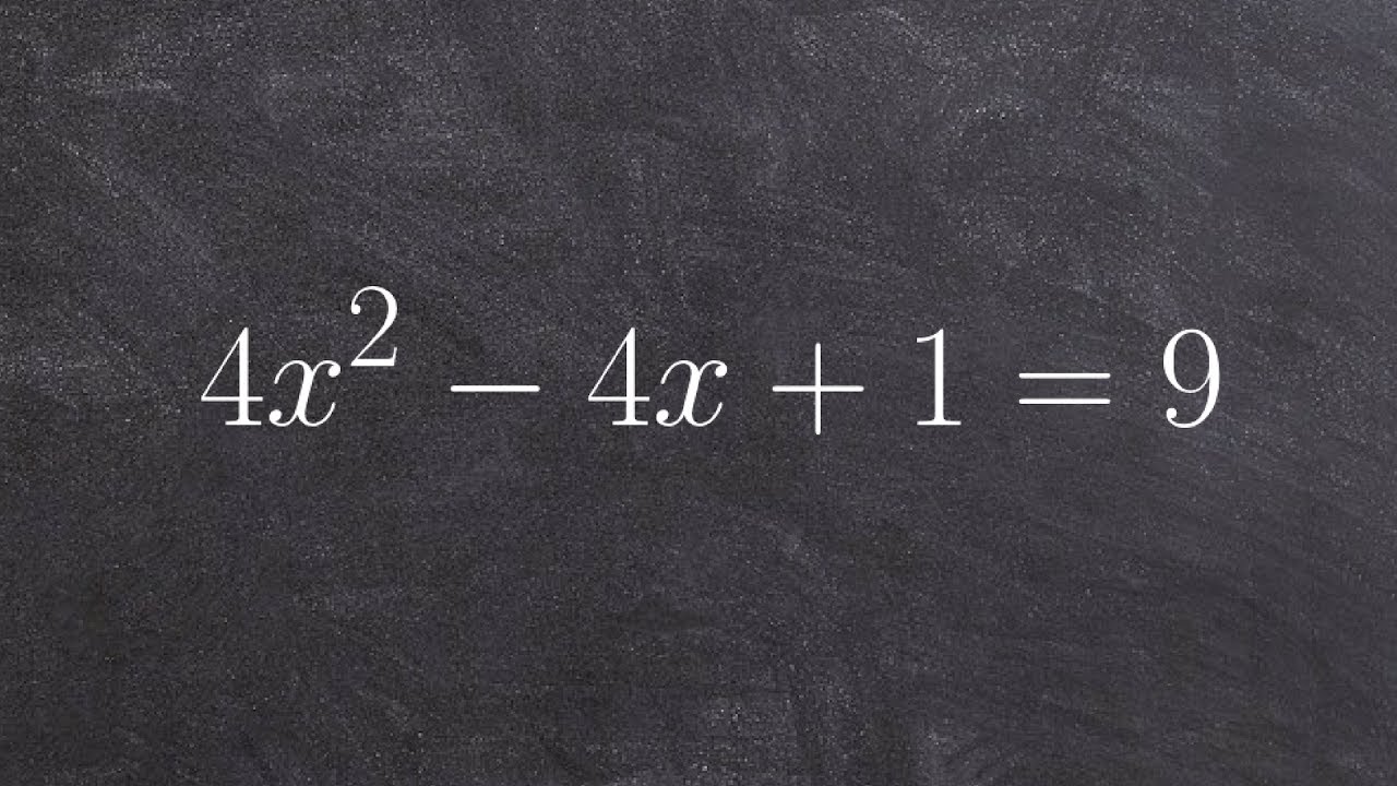 Using the square root method to solve a quadratic equation