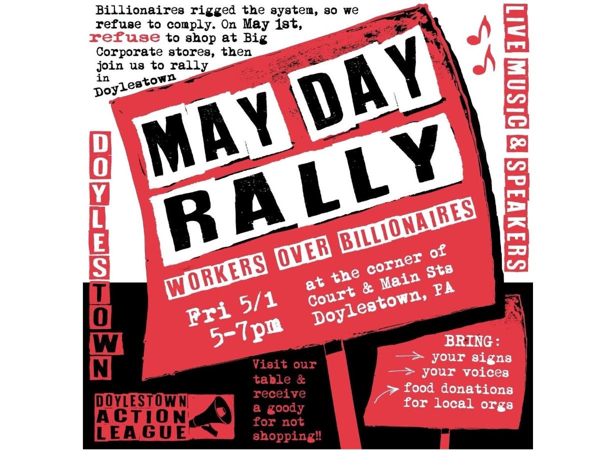 May Day rally in Doylestown to shout out "Workers over billionaires"