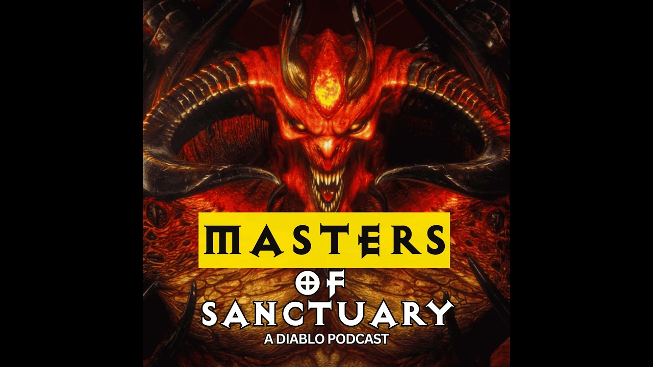 Masters of Sanctuary: A Diablo podcast | Intro!