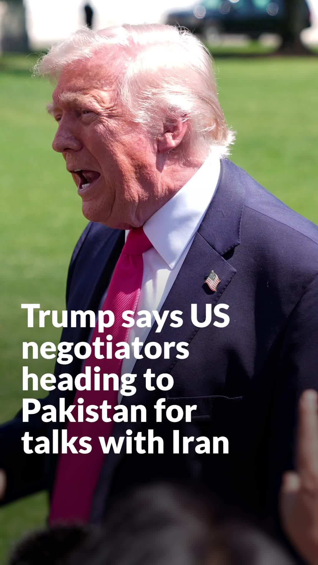 Trump says US negotiators heading to Pakistan for talks with Iran