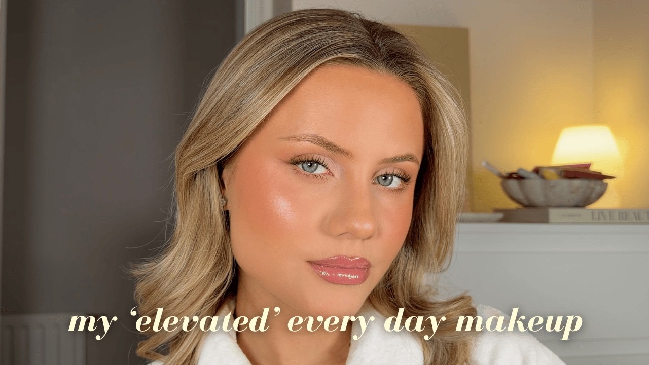 My updated elevated makeup routine