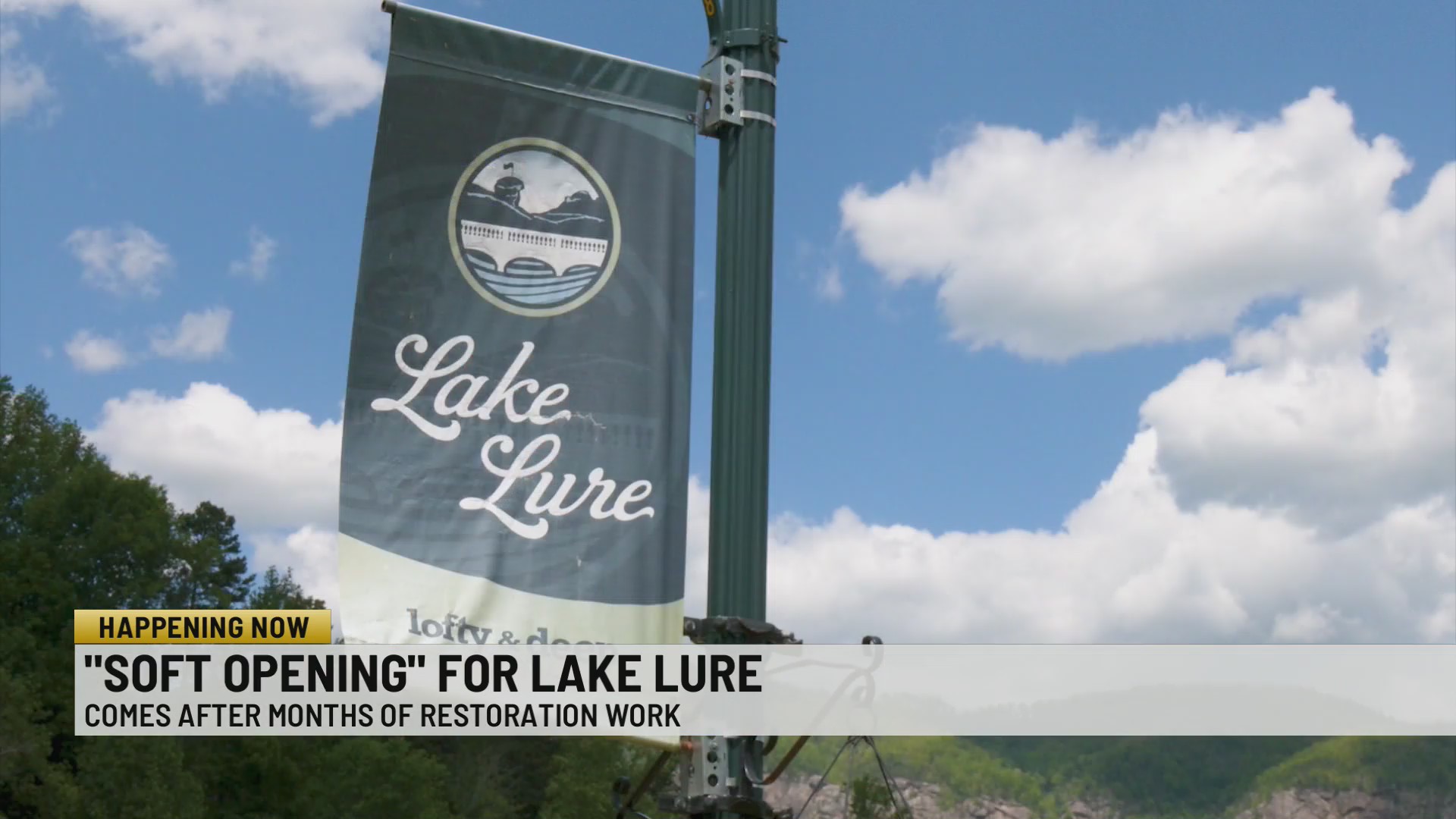 Milestone reached for Lake Lure, officials announce 'soft opening'