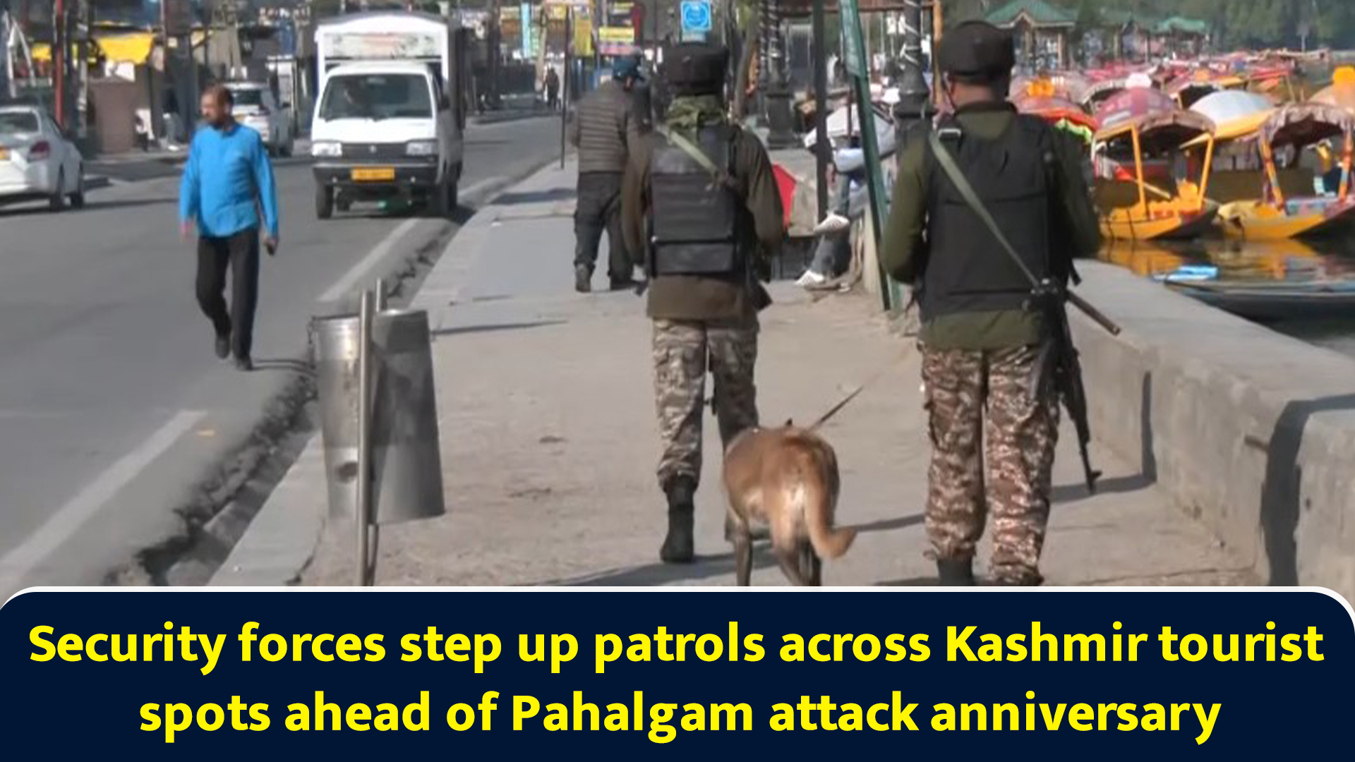Security forces step up patrols across Kashmir tourist spots ahead of ...