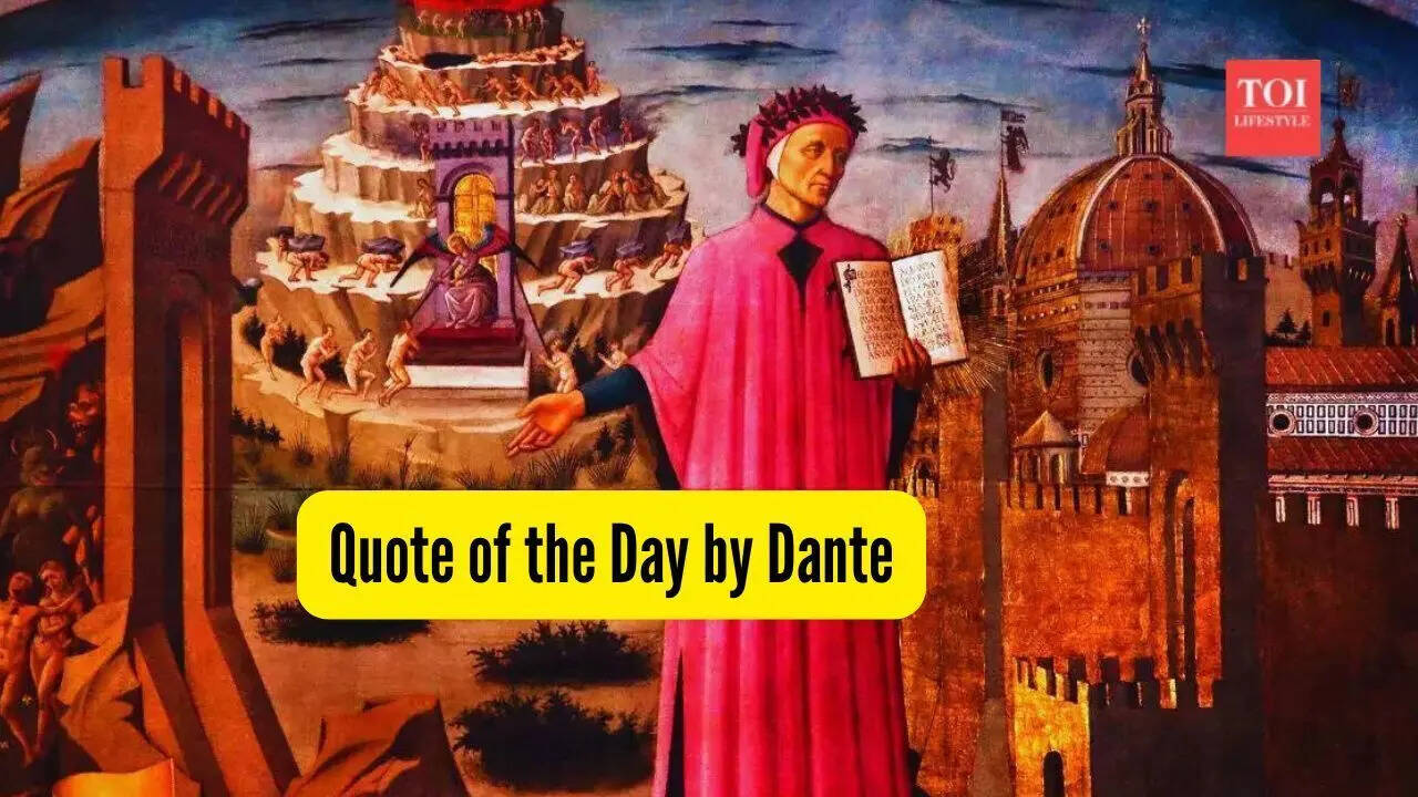 Quote of the day by Dante: "Consider your origin. You were not formed ...