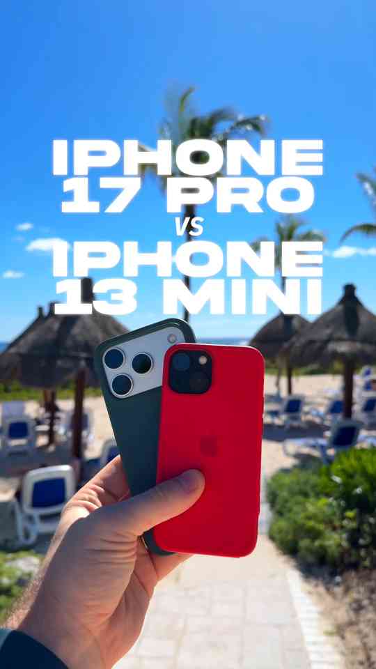 iPhone 17 Pro vs iPhone 13 Mini
