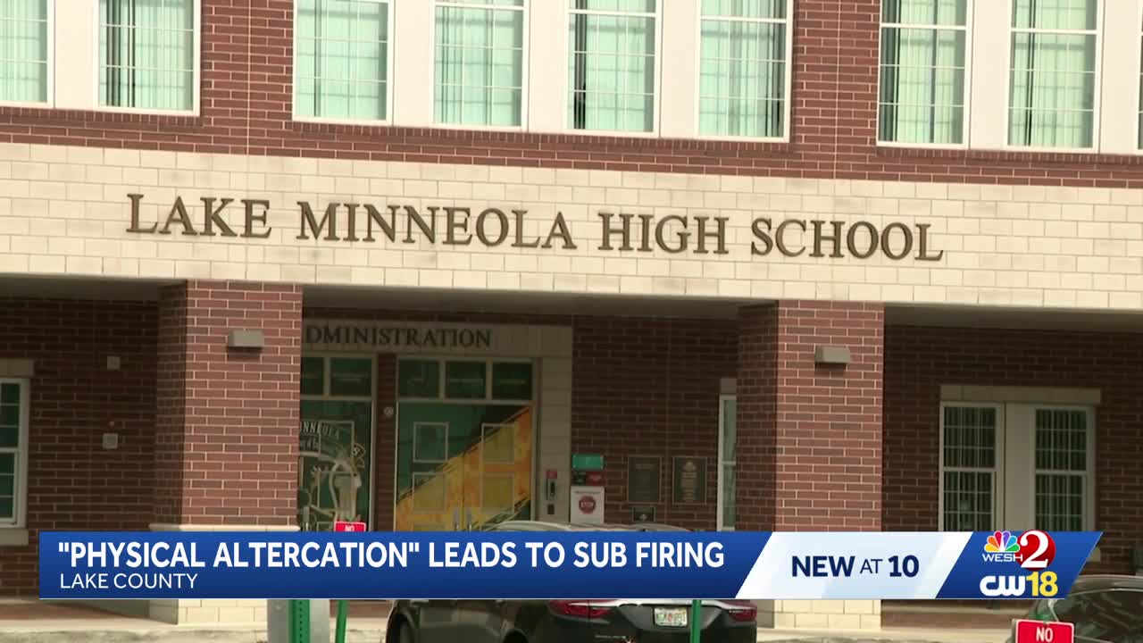 Substitute teacher at Lake Minneola High fired after physical ...