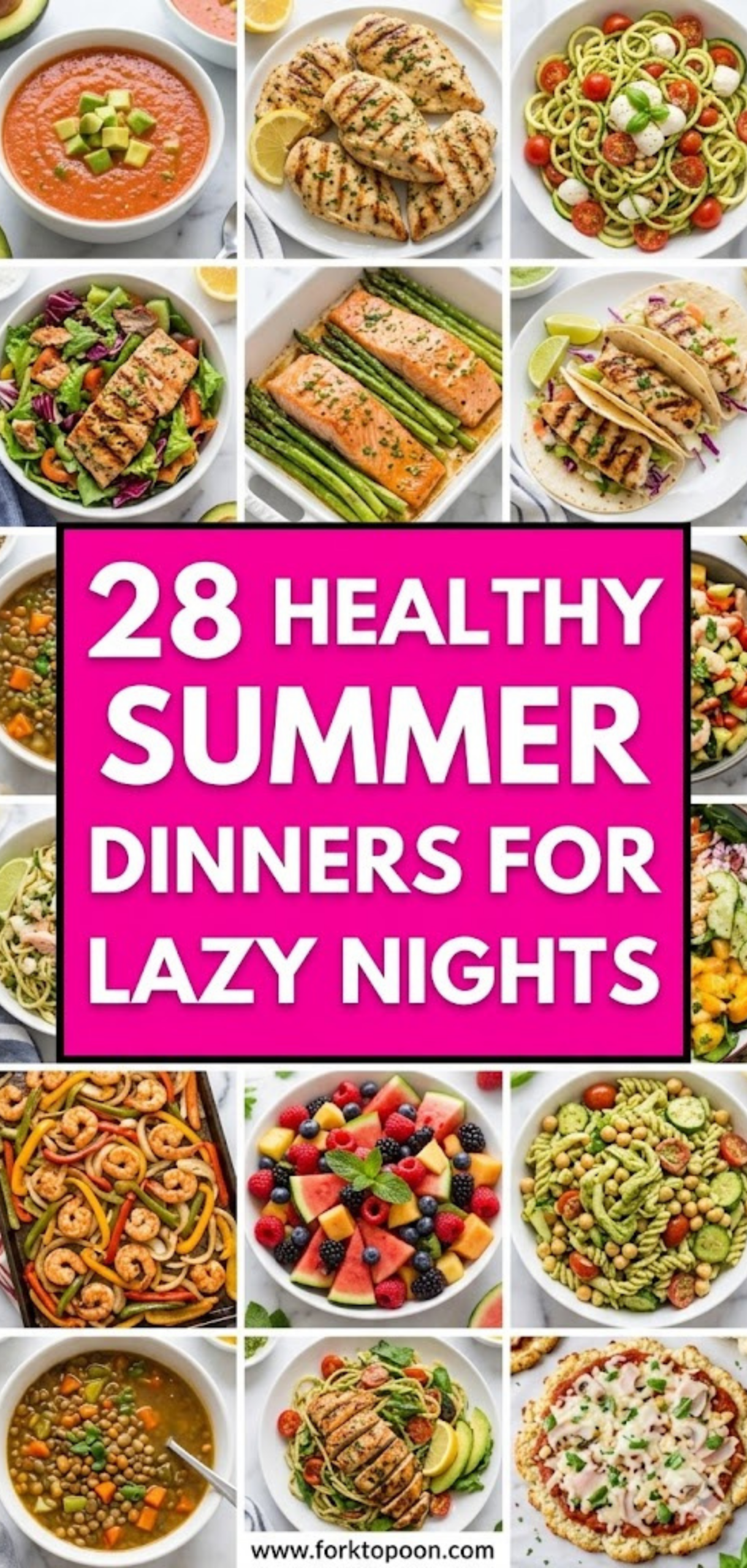 28 healthy summer dinners for lazy nights
