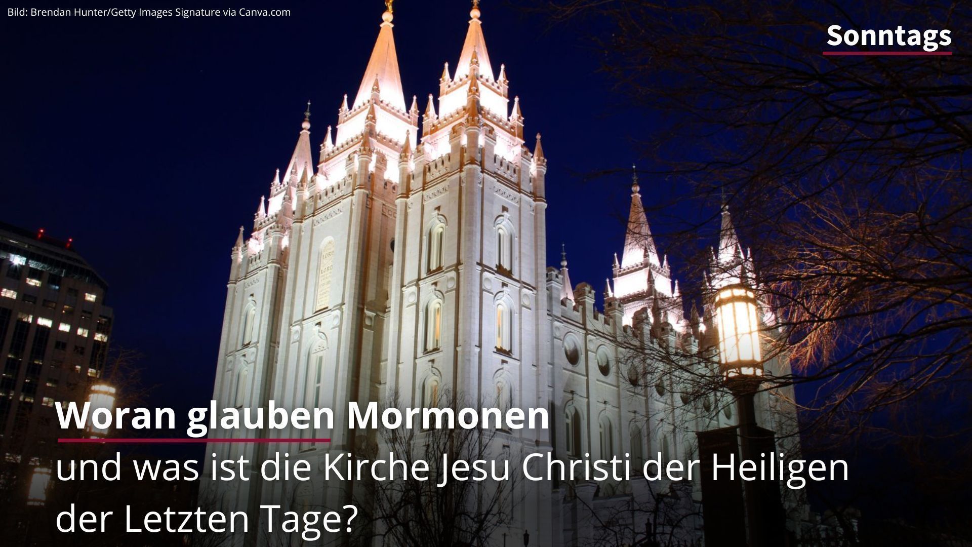 Woran glauben Mormonen und was ist die Kirche Jesu Christi der Heiligen ...