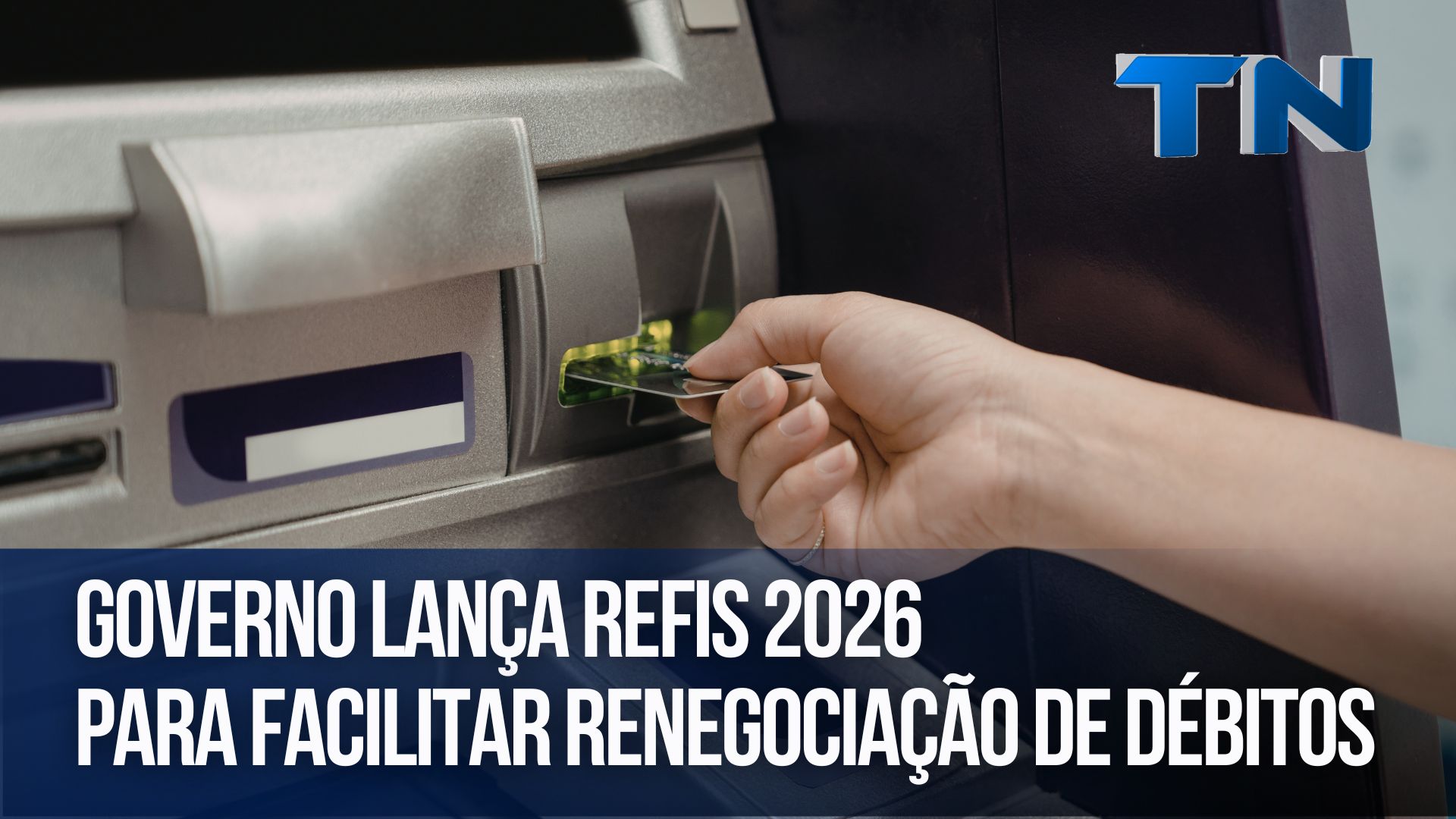 Governo lança Refis 2026 para facilitar renegociação de débitos