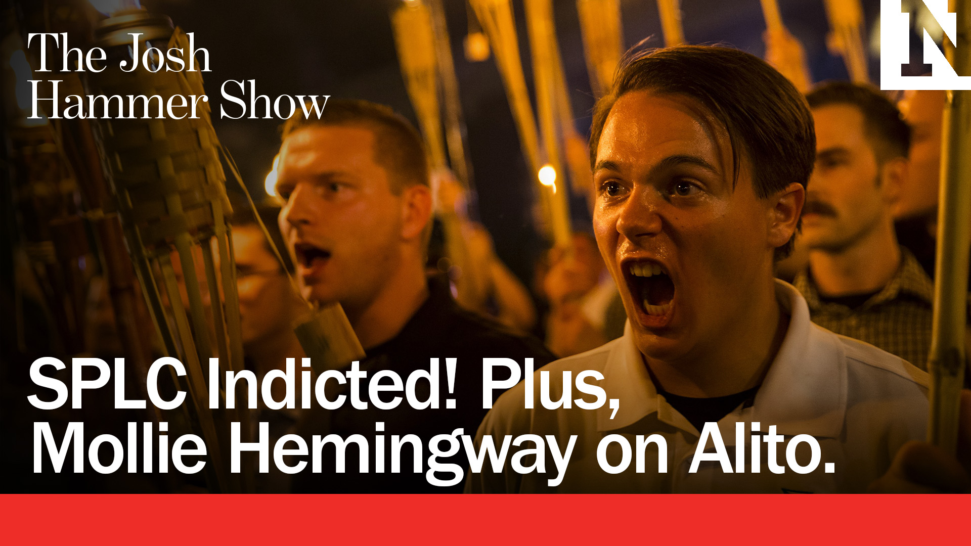 SPLC indicted! Plus, Mollie Hemingway on Alito. | The Josh Hammer Show