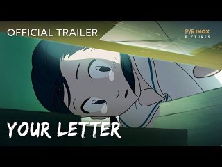 Primer tráiler oficial de 'Your Letter'