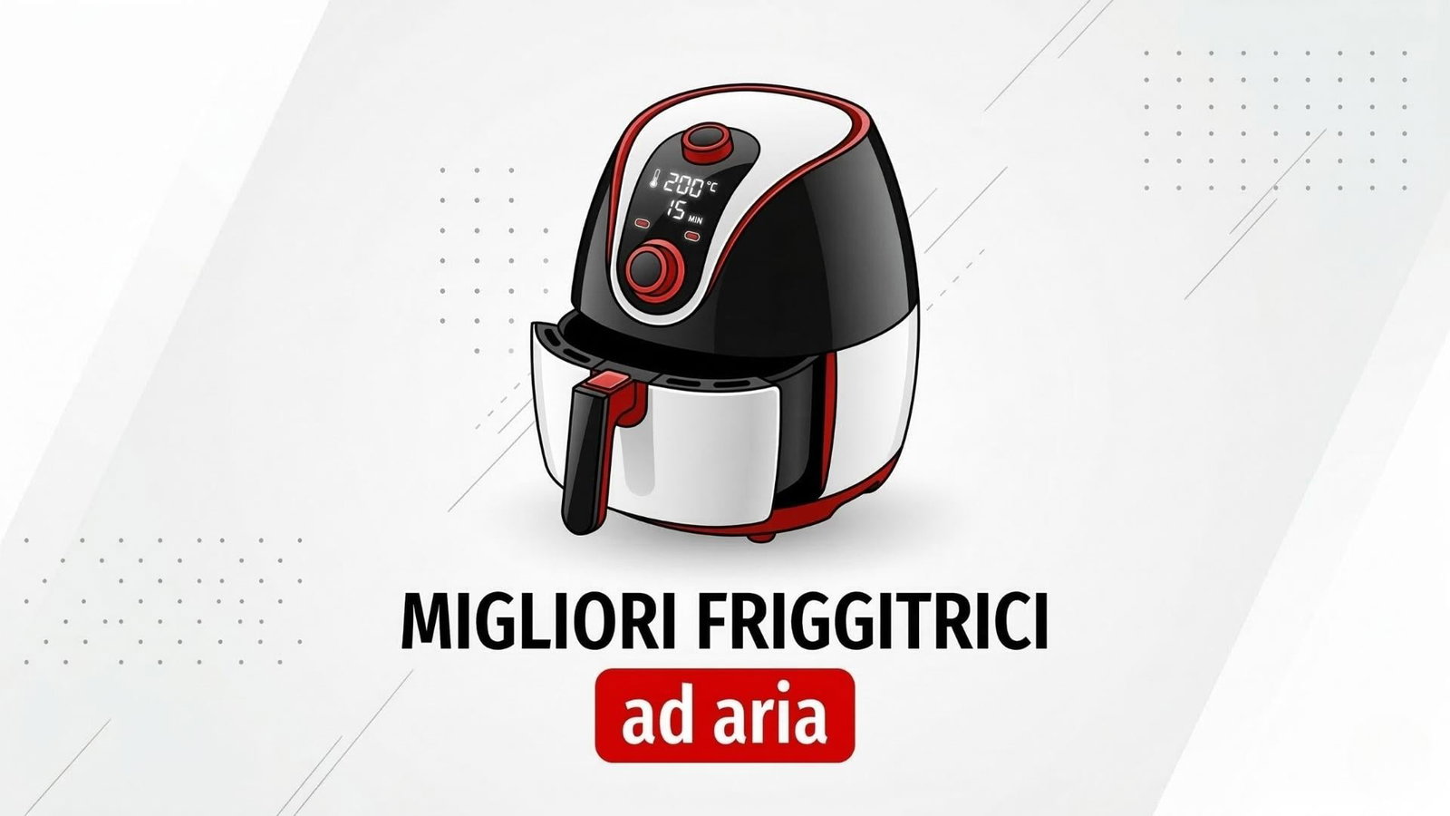 Migliori friggitrici ad aria (maggio 2026)
