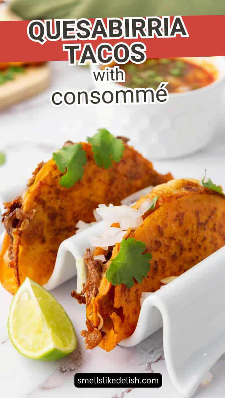 Quesabirria tacos (authentic recipe with consome)