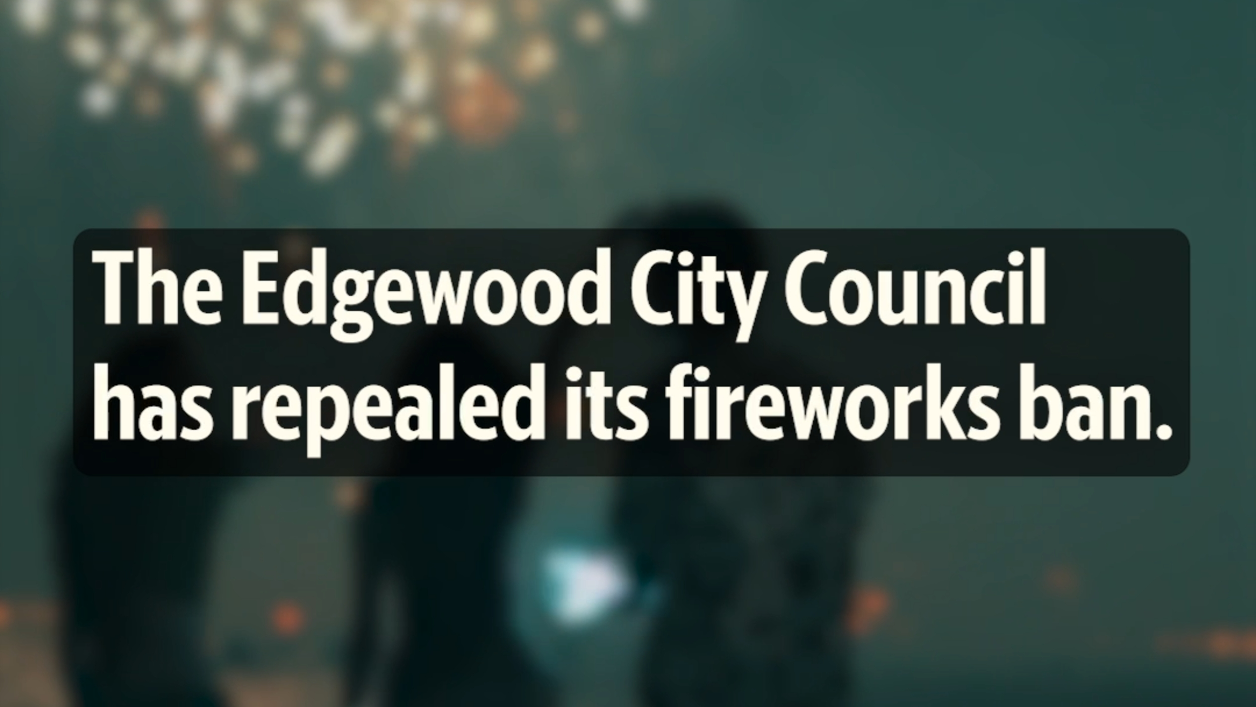 Fireworks ban lifted in Pierce County city. 'We still have work to do.'