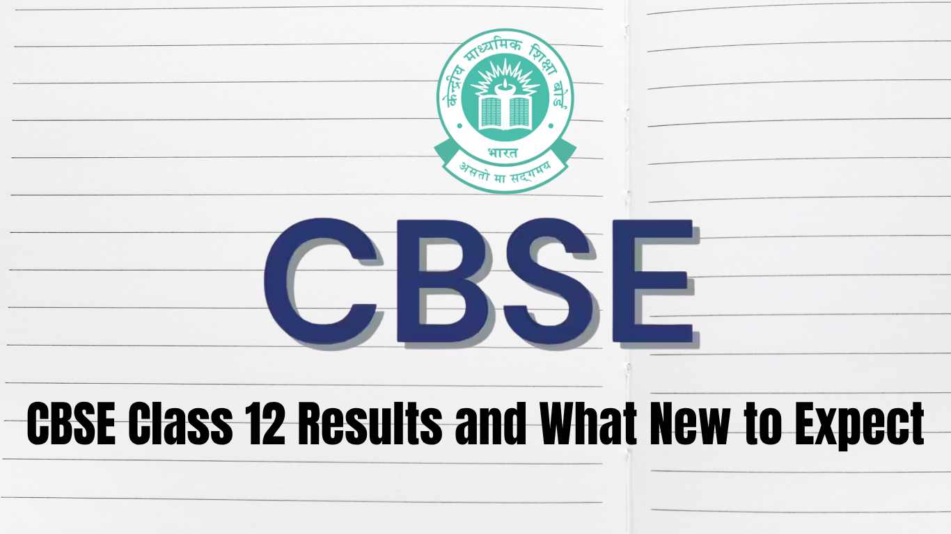 From Quicker Results to OSM, Changing Policy of CBSE Class 12 Results ...