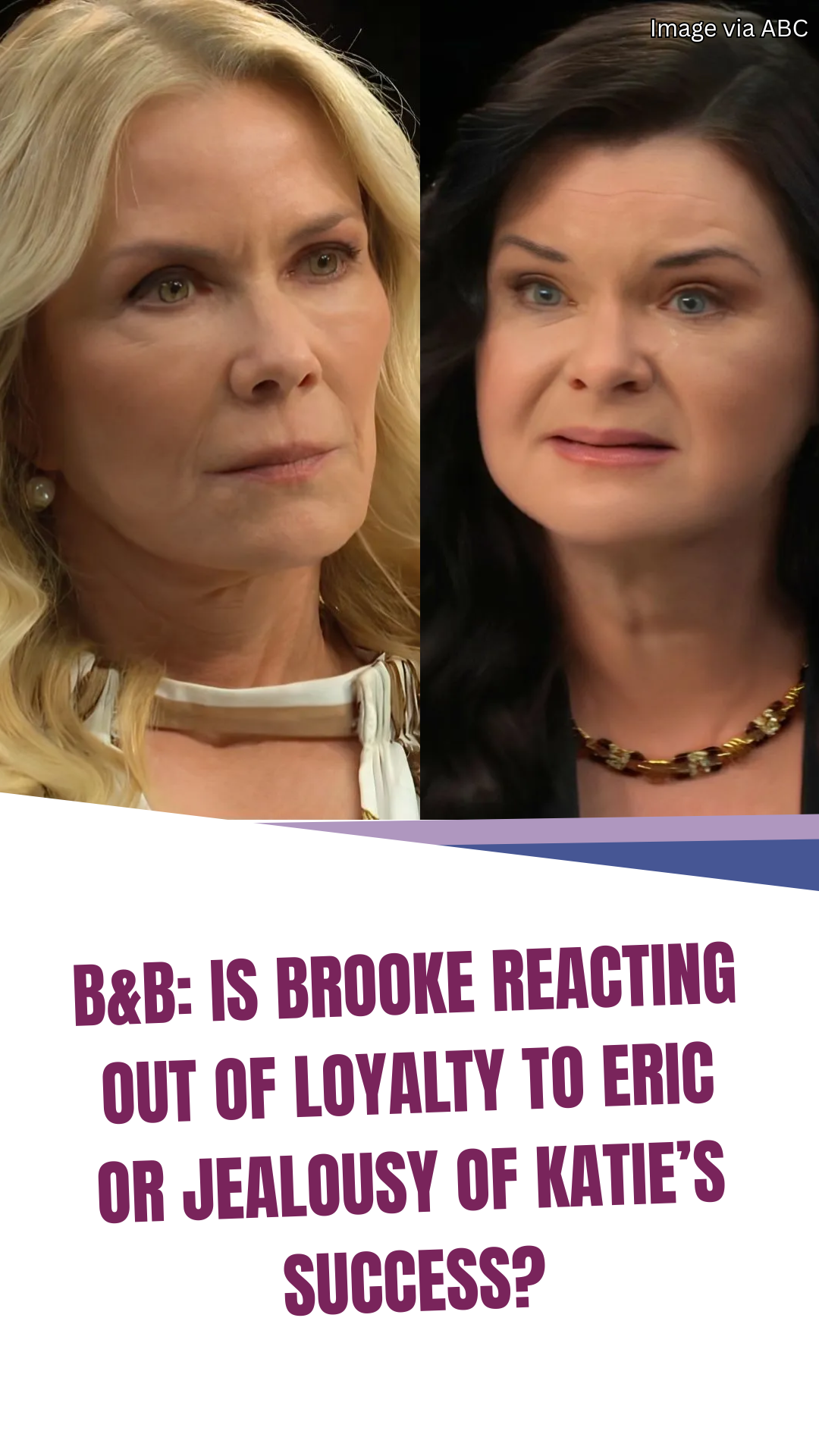 B&B: Is Brooke reacting out of loyalty to Eric or jealousy of Katie’s ...