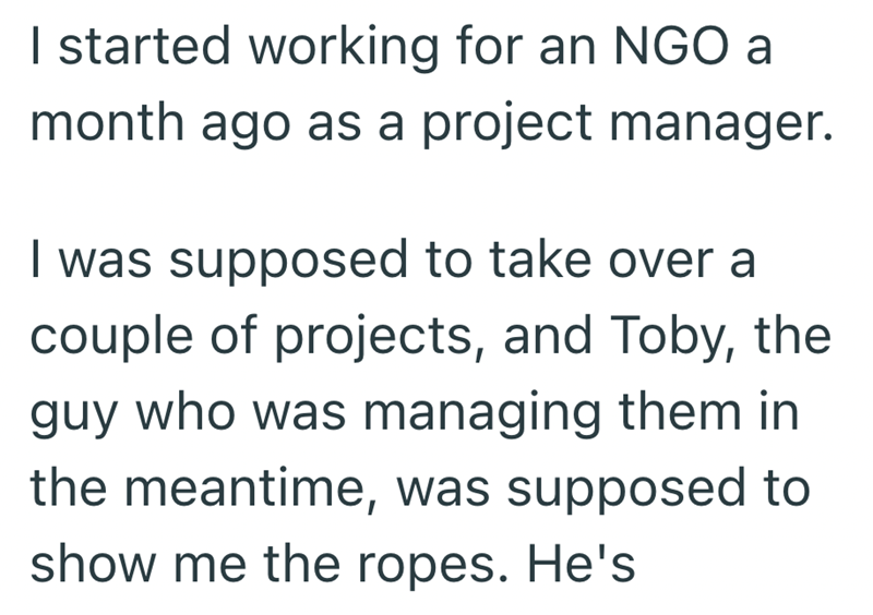 Project manager forced to clean up after incompetent coworker, Toby ...