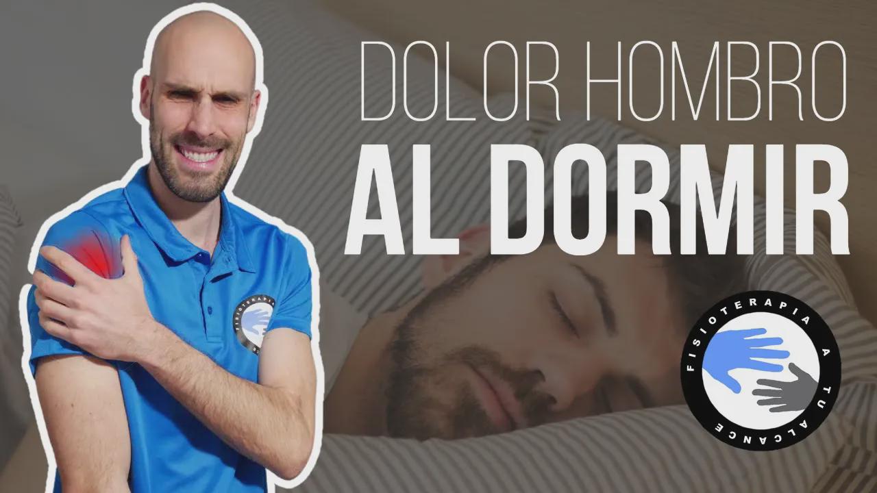 Dolor de hombro al dormir, ejercicios y consejos