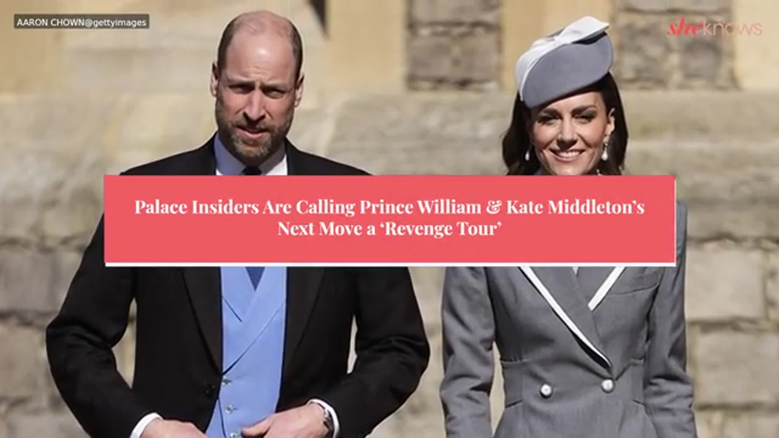 Prince William & Kate Middleton may be planning a 'revenge tour'