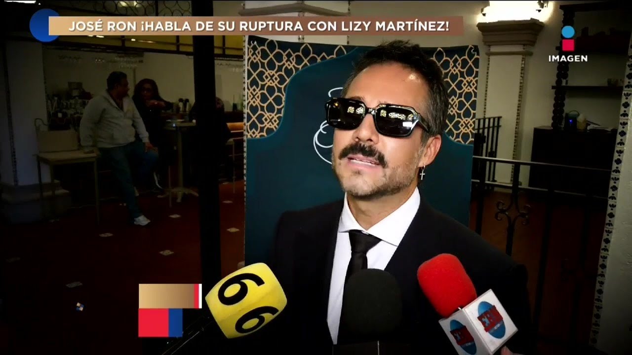 José Ron revela por qué terminó su relación con Lizy Martínez | De ...