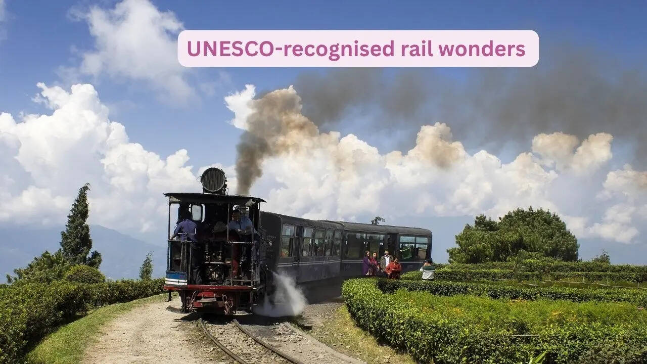 UNESCO-recognised rail wonders of India and why they’re among the world ...
