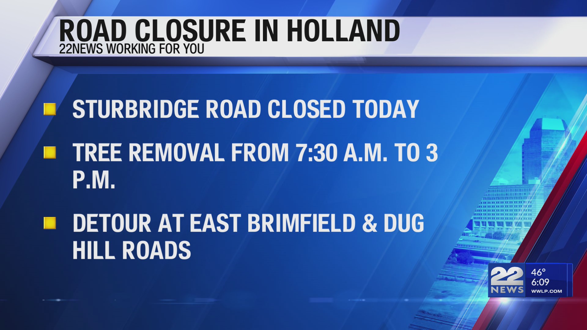 Sturbridge Road in Holland to close for tree removal