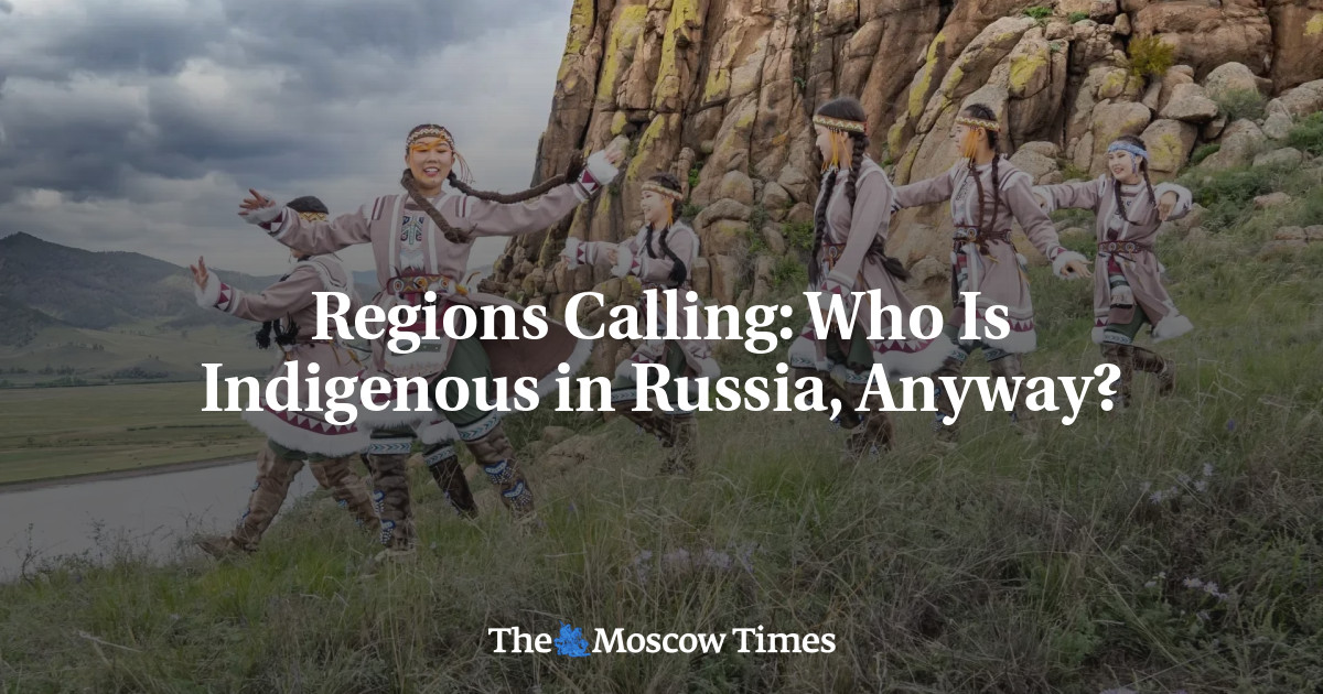 Regions calling: Who is indigenous in Russia, anyway?