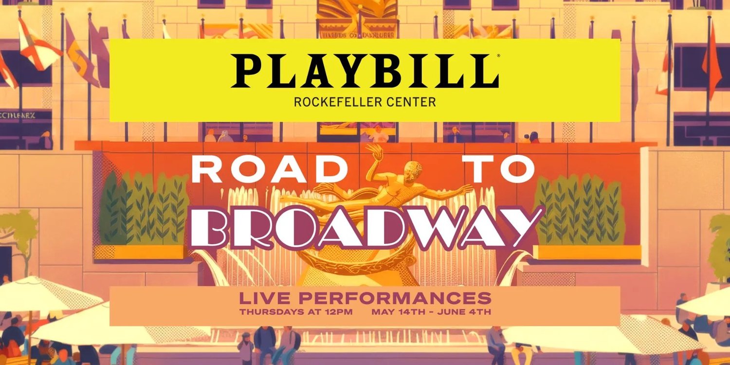 Playbill road to Broadway: Rockefeller Center, NYC