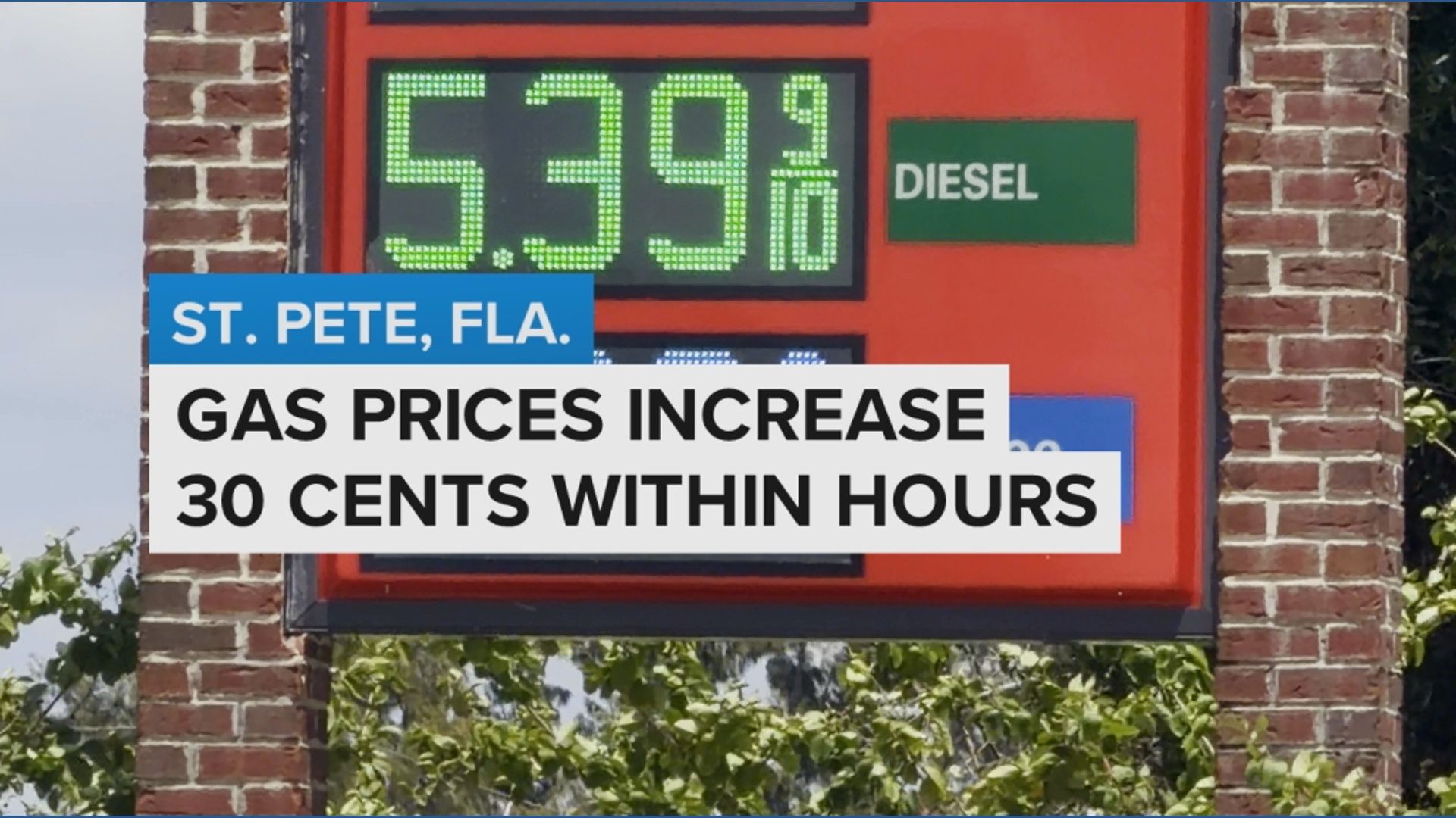 Gas prices up 30 cents within hours in St. Pete