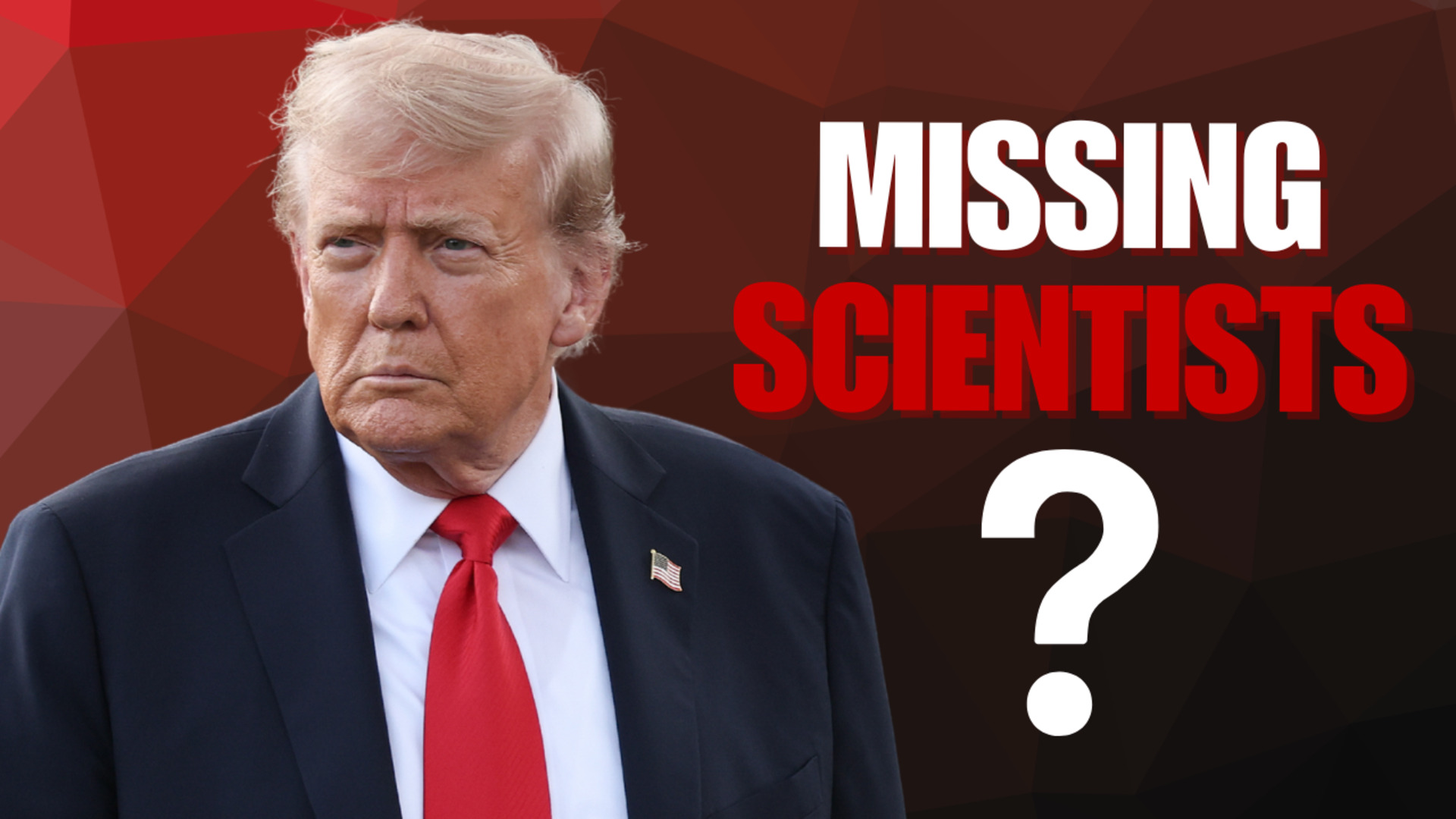 'Very serious': Trump investigates wave of missing and dead scientists