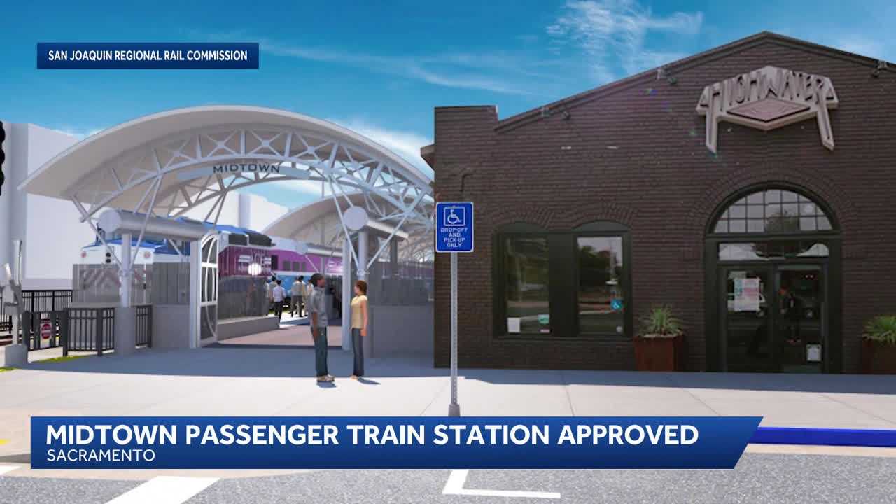 $37M Midtown rail station could connect Sacramento to Bay Area, Central ...