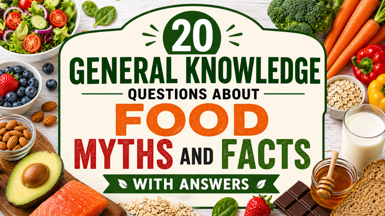 20 general knowledge questions about food myths and facts | Fun quiz ...