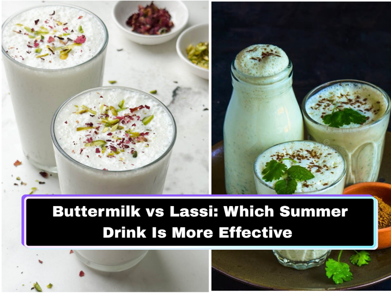 Buttermilk vs lassi: Which Indian summer drink is more effective for ...