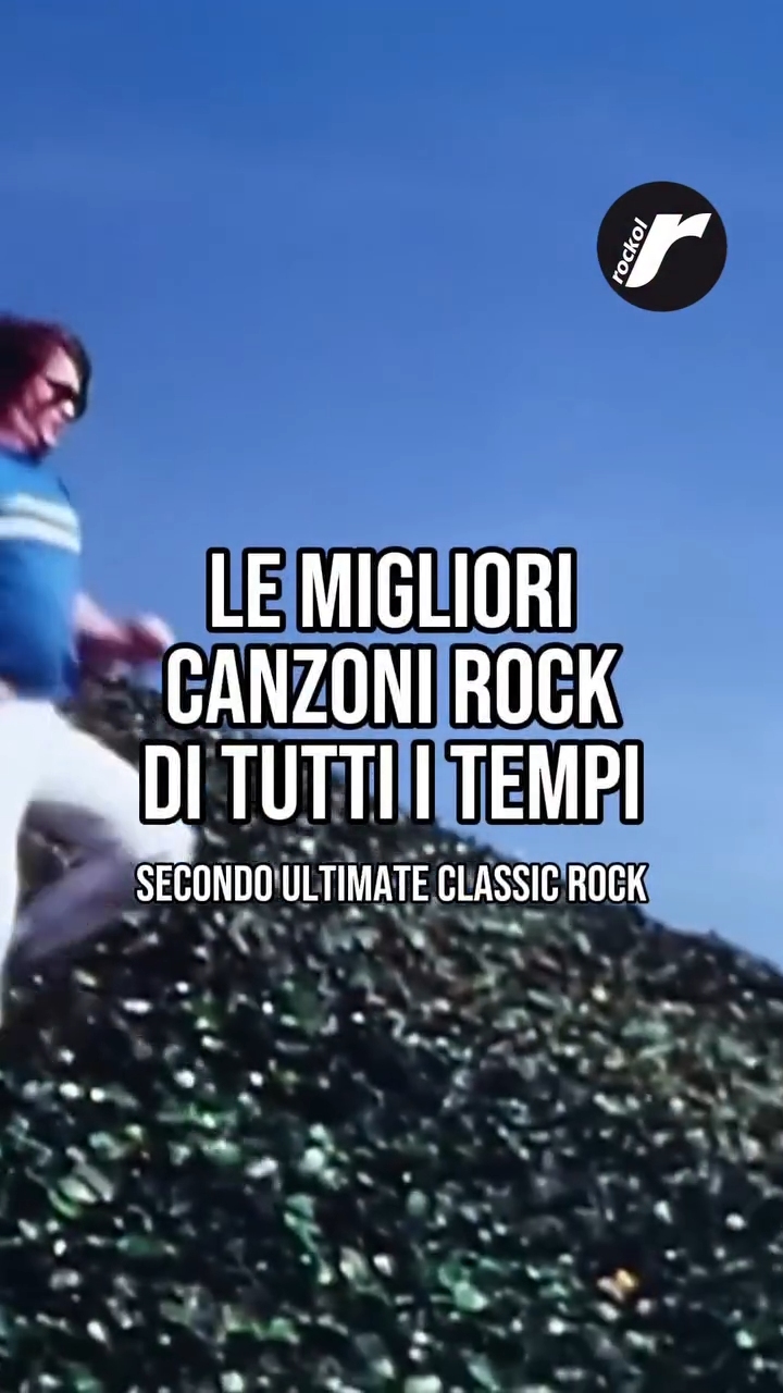 Le migliori canzoni rock di tutti i tempi