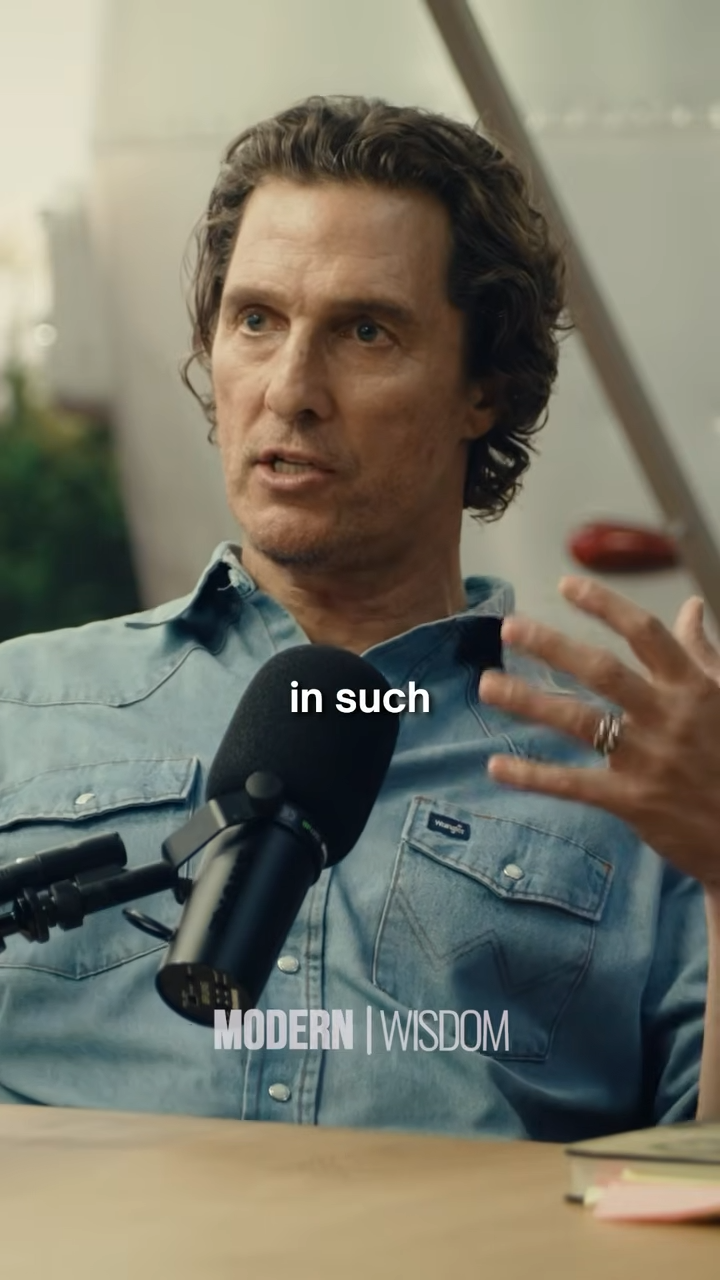 Matthew McConaughey's definition of a real man