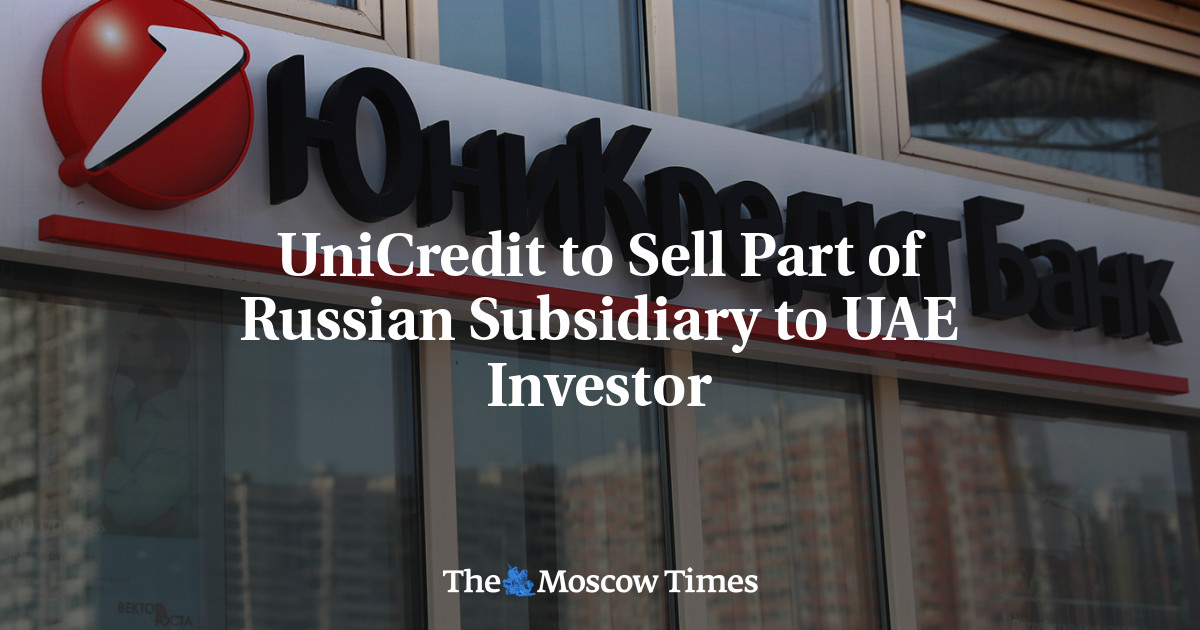 UniCredit to sell part of Russian subsidiary to UAE investor